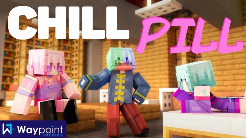 Chill Pill in Minecraft Marketplace | Minecraft